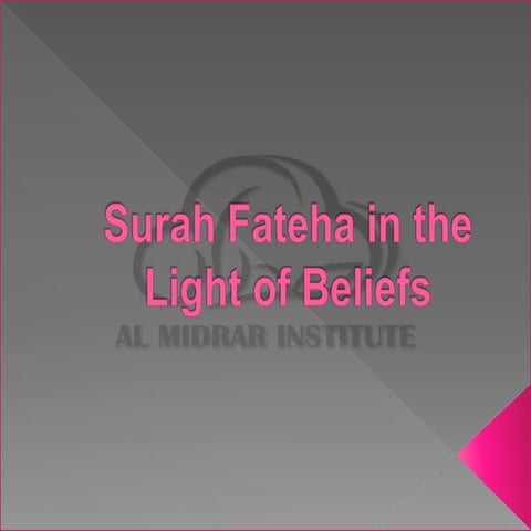 Surah Fateha in the Light of Beliefs | PPTX
