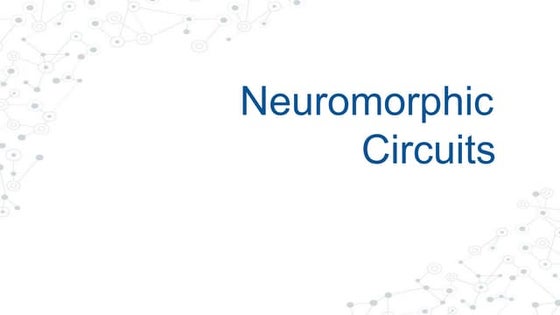 NEUROMORPHIC COMPUTING.pptx | Artificial Intelligence | Technology & Computing