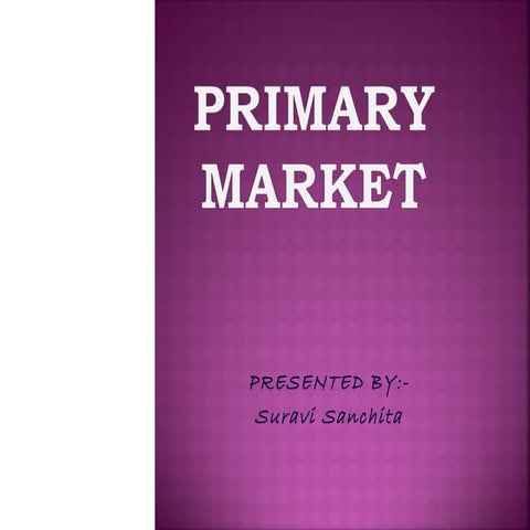 FIM_Chapter6_Primary_Market and its all .pptx