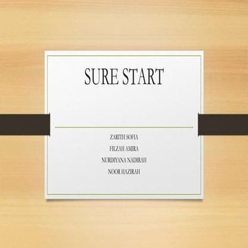 Sure start | PPTX