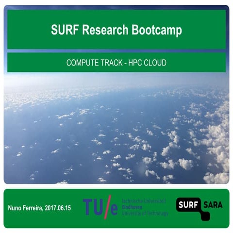 HPC Cloud - SURF Research Boot Camp | PDF