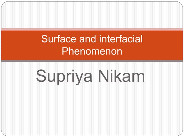 Surface and interfacial phenomenon | PDF