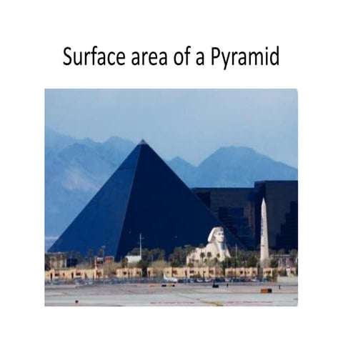 Surface area of a Pyramid.pdf pyramids . | PPT