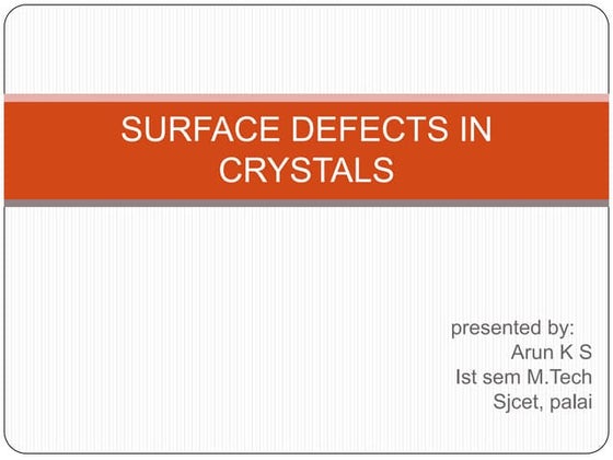 Defects in materials | PPTX | Chemistry | Science