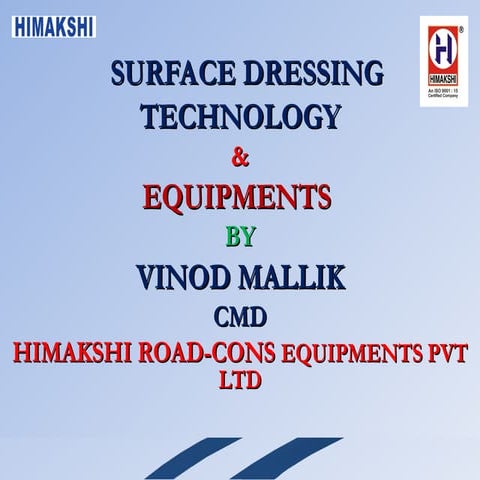 Surface Dressing and its application to Road Pavement | PPT