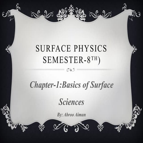 Surface Physics-3 presentation for undergraduate | PPTX