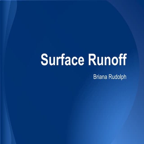 Surface Runoff Full Presentatiom | PPTX