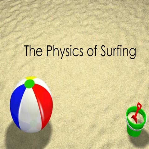 Physics of Surfing | PPT