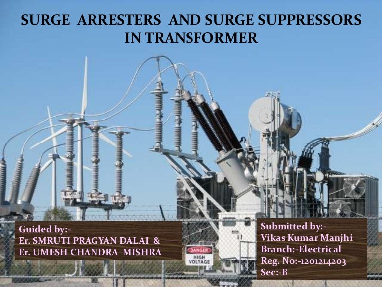 Surge arrester and surge suppressor on transformer