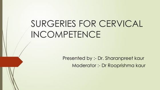 Cervical Cercalage Guidelines, it's types, indications and ...