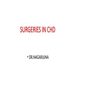 Surgeries In Surgeries In Chd Pptx Chd Pptx