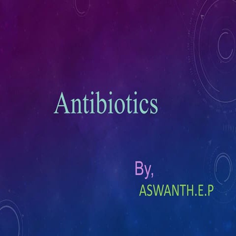 Antibiotics Pptx