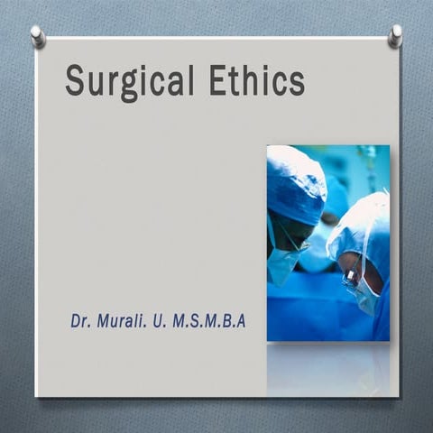 Surgical ethics | PPT