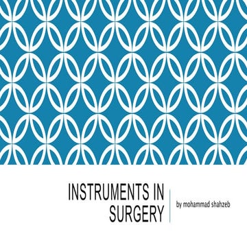 Surgery instruments | PPTX