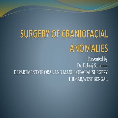 SURGERY OF CRANIOFACIAL ANOMALIES.pptx