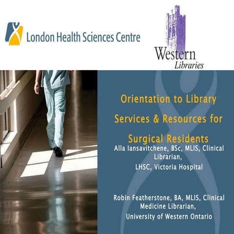 Surgery orientation to library resources | PPT