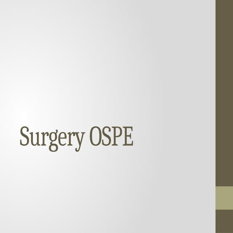 Surgery OSCE Corrected. Haider.how otpptx | PPTX