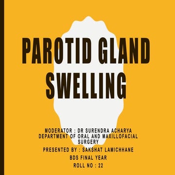 Parotid gland swelling | PPTX