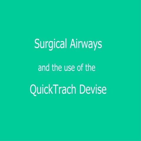 Surgical airway inservice 6 2009 | PPT