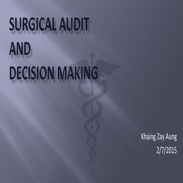 Surgical audit and decision making | PPT
