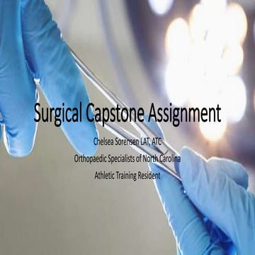 Surgical Capstone Assignment | PPTX