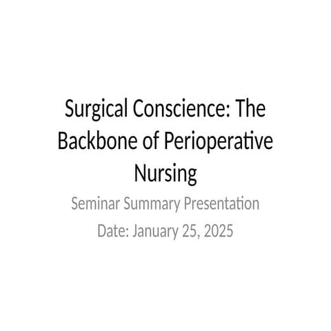 Surgical_Conscience_Seminar_Presentation.pptx
