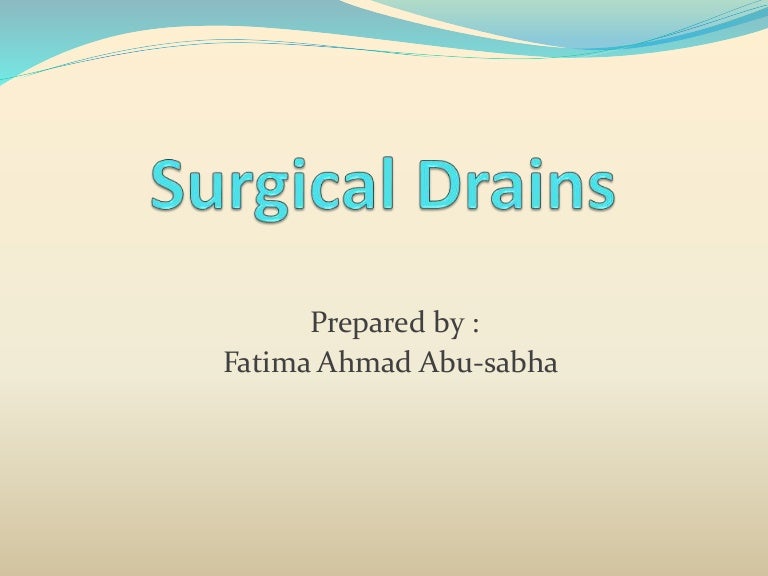 Surgical drains