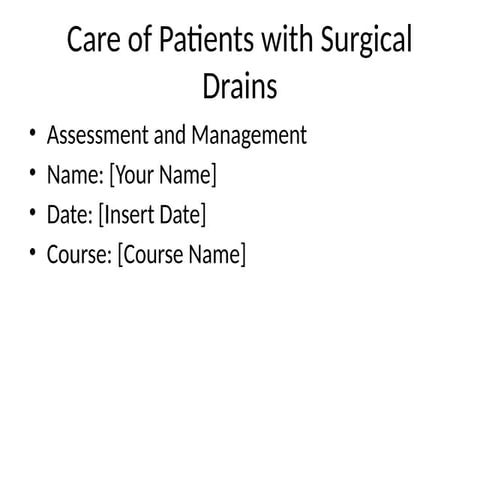 Surgical drains presentation Surgical drains presentation | PPTX