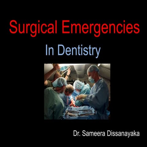 Surgical Emergencies in Dentistry | PPTX