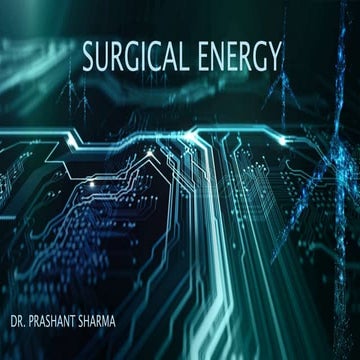 Surgical Energy | PPTX