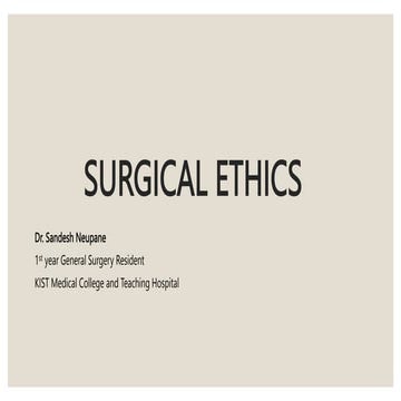 SURGICAL ETHICS DR. SANDESH NEUPANE, NEPAL | PPTX
