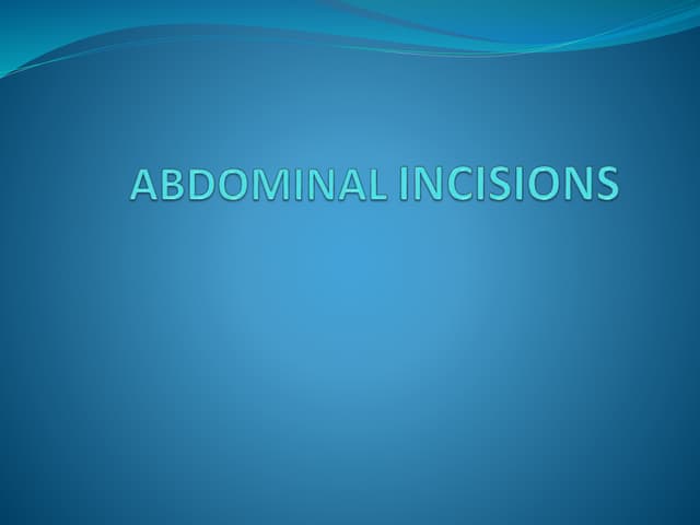 TYPES OF INCISIONS. presentation lecture | PPTX