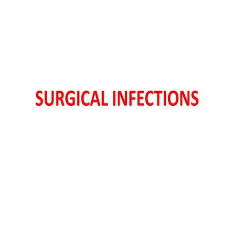 Surgical infections | PPTX