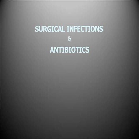surgicalinfections1-100401071401-phpapp02.pptx