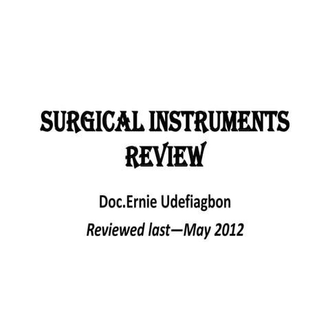 Surgical instrument review by Doc Ernie.pdf
