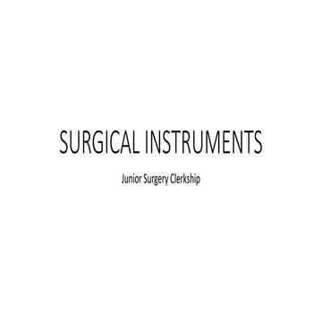 SURGICAL INSTRUMENTS for final medical students.pptx