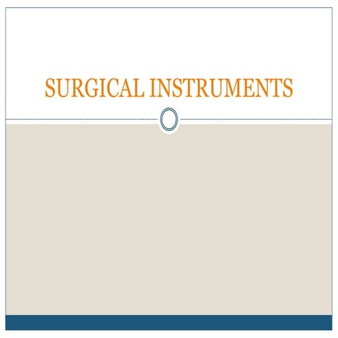 SURGICAL INSTRUMENTS surgery.pptx