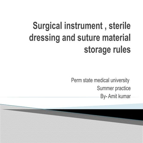 surgical instrument sterile dressing and suture material rules.pptx