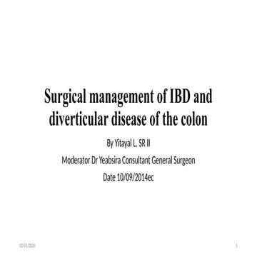 Surgical management of IBD and diverticular disease yitayal.pptx