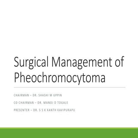 Surgical management of pheochromocytoma | PPSX