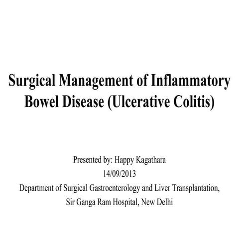Surgical Management of Ulcerative Colitis | PPT