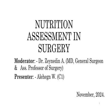 Surgical Nutrition Assessment a basic science | PPTX