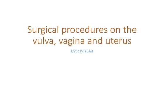 Manchester repair (Fothergill’s Operation) | PPTX | Reproductive Health ...