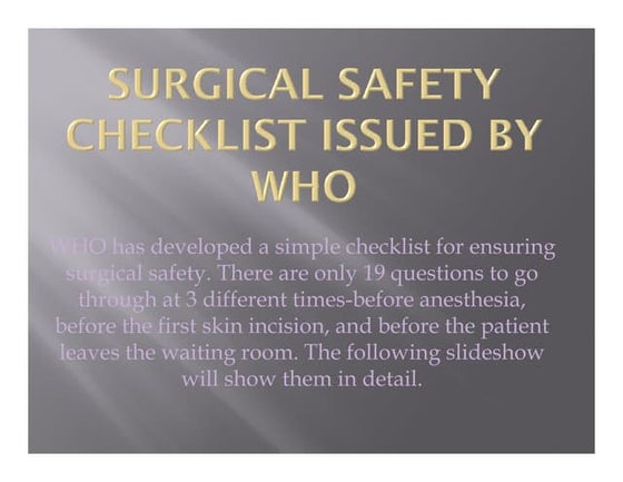 Surgical safety checklist issued by who | PPT