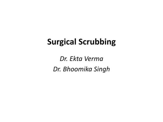 Scrubbing, gowning and gloving technique | PPT | Women\'s Outerwear ...