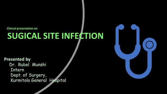 Surgical Site Infections: Prevention & Management | PPT