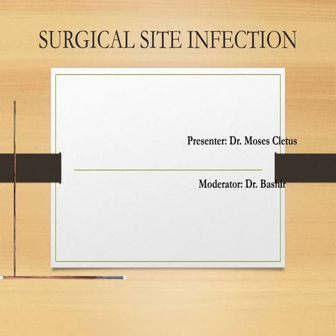 SURGICAL SITE INFECTION.pptx