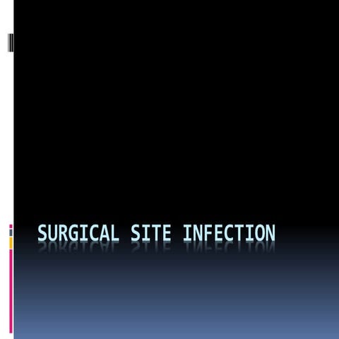 Surgical Site Infection.pptx