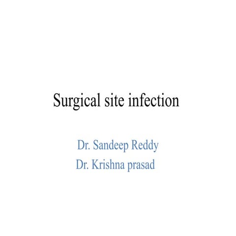 Surgical site infection.pptx : Diagnosis and treatment | PPTX