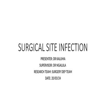 SURGICAL SITE INFECTION PRESENTATION.pptx